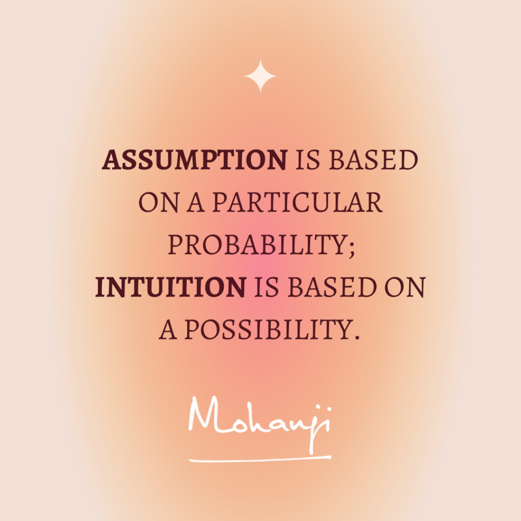 Assumption Vs Intuition
